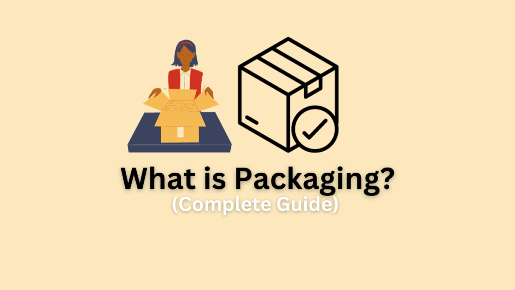What Is Packaging Definition Types Strategies Examples
